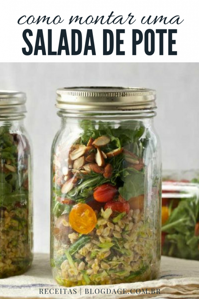 Como montar uma salada de pote - Blog da Ge